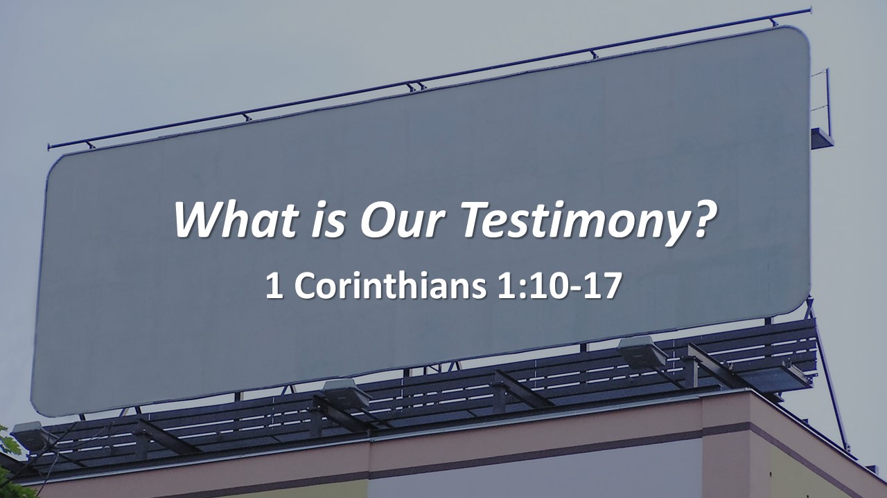What is Our Testimony? – Evergreen Baptist Church