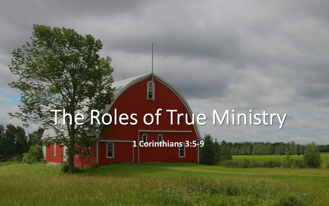 The Roles of True Ministry – Evergreen Baptist Church