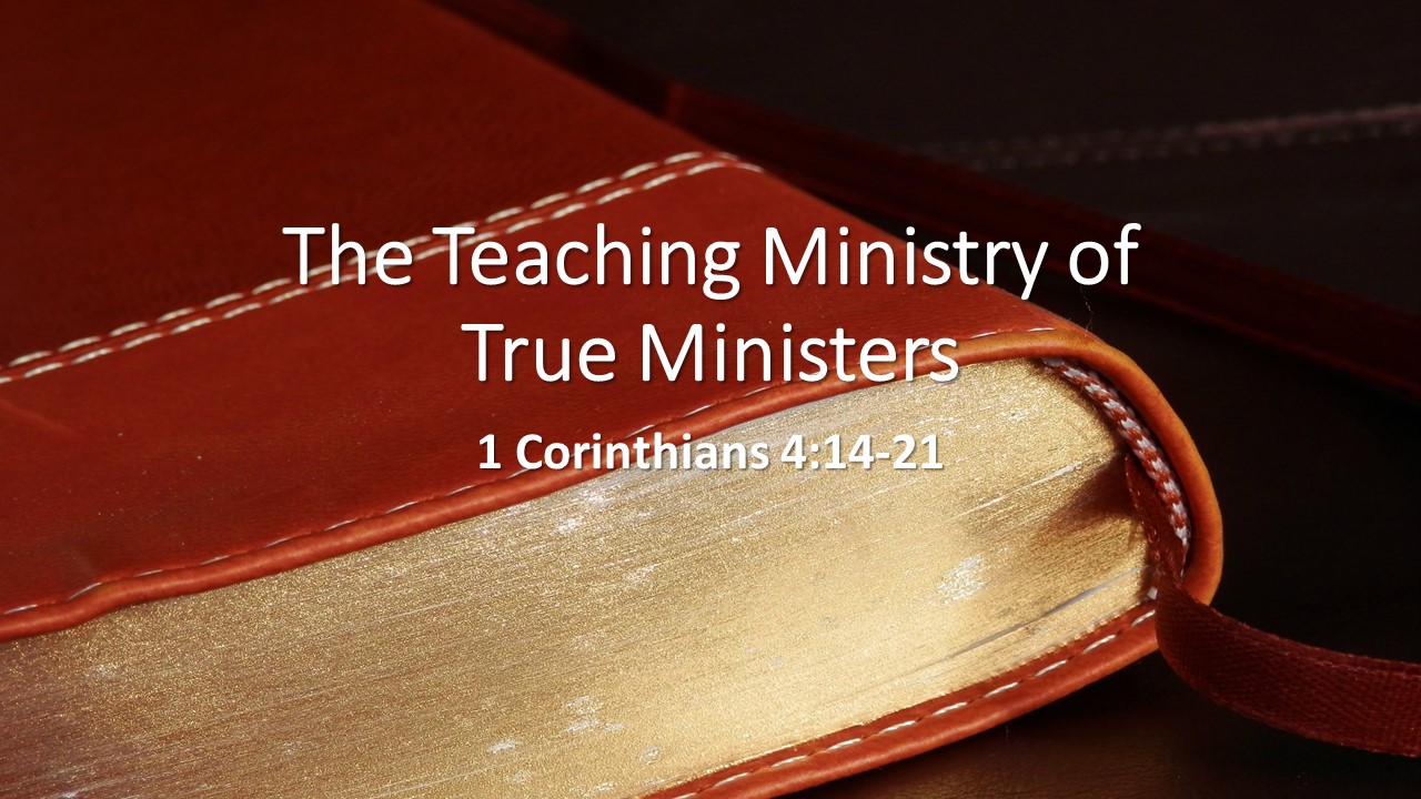 The Teaching Ministry of True Ministers – Evergreen Baptist Church
